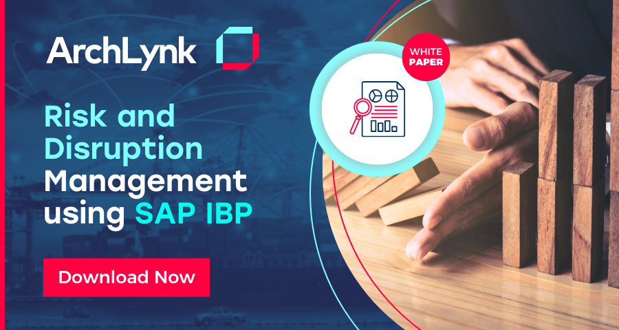 WP: Risk and Disruption Management using SAP IBP